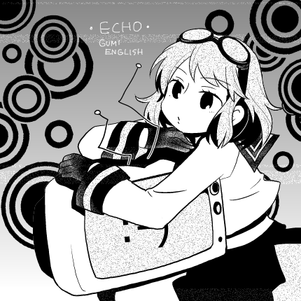 GUMI]Echo